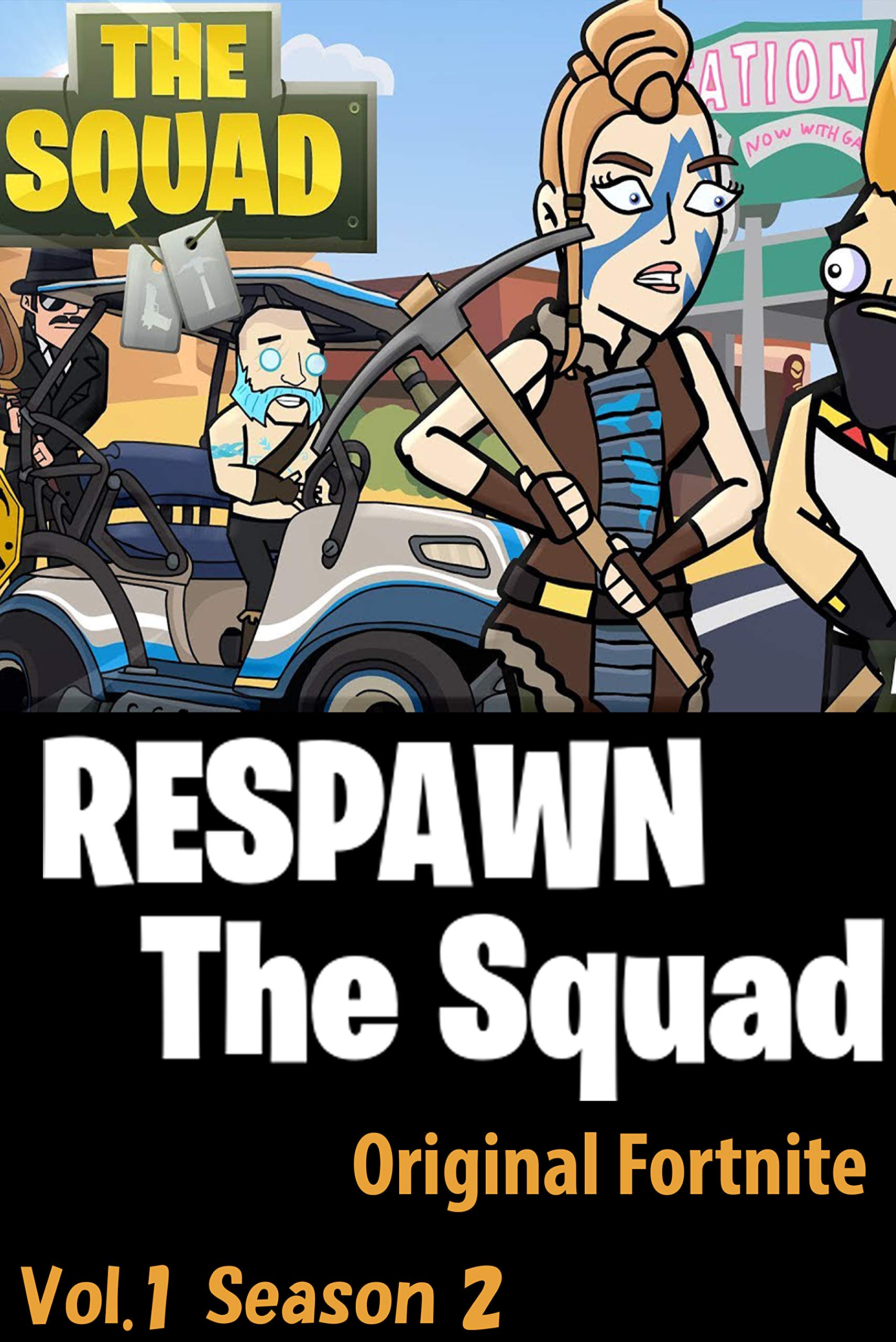 RESPAWN | The Squad Season 2: Original Fortnite Comics vol1 by ...