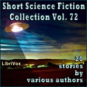 Short Science Fiction Collection 072 by R.F. Starzl | Goodreads
