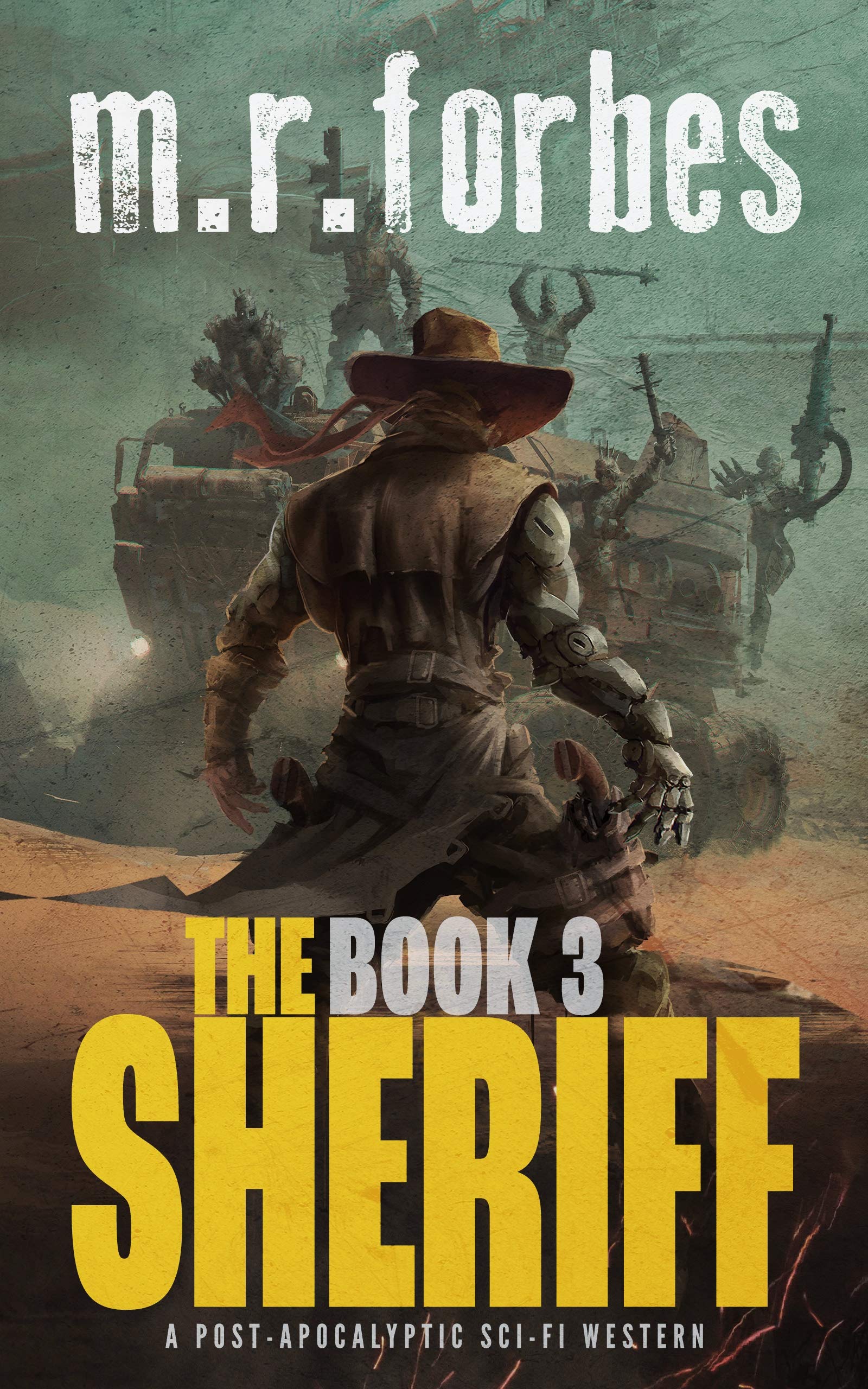 The Sheriff 3 (Sheriff Duke, #3) by M.R. Forbes | Goodreads