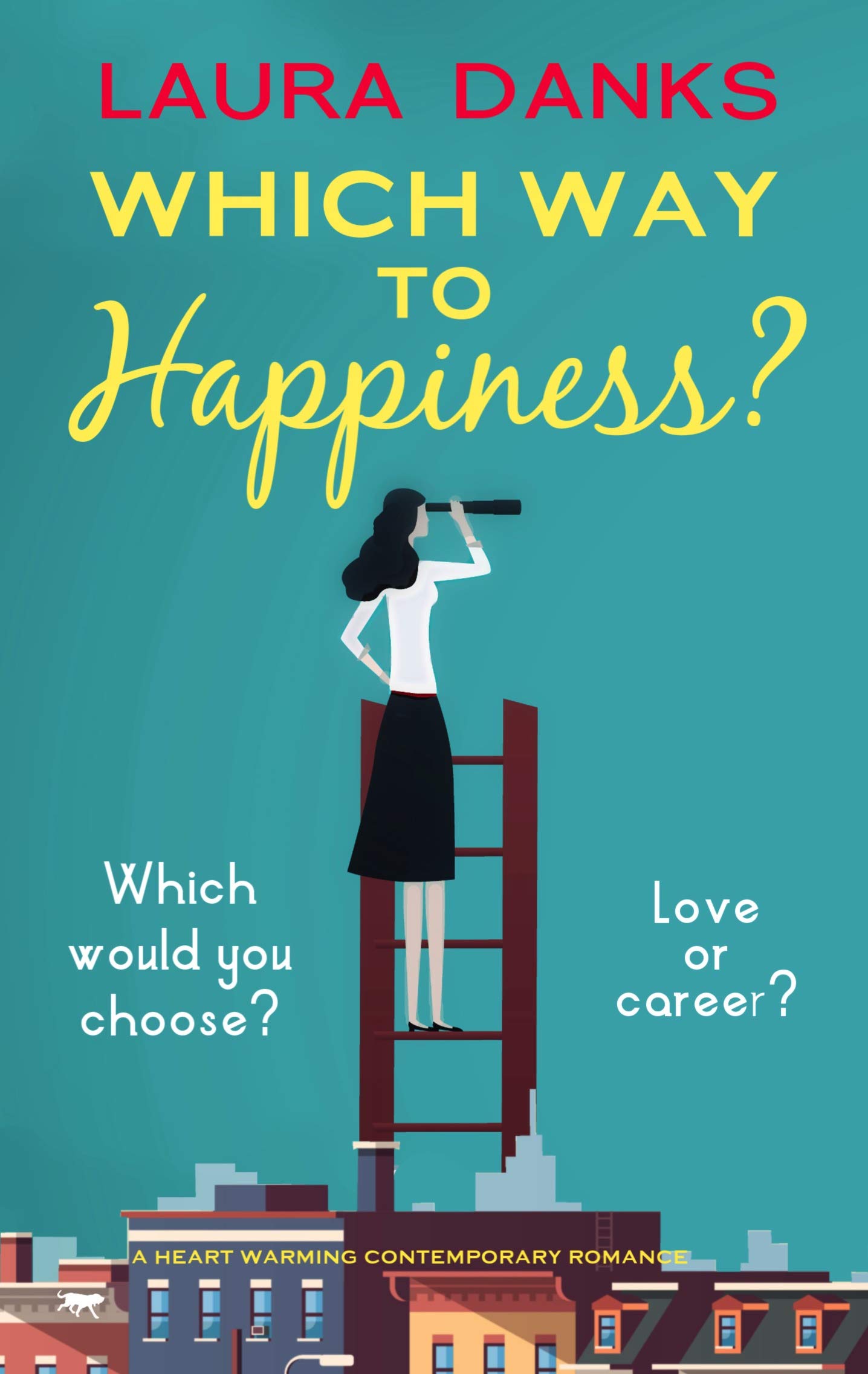 Which Way To Happiness? by Laura Danks | Goodreads
