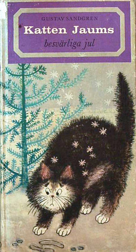 Katten Jaums besvärliga jul by Gustav Sandgren | Goodreads