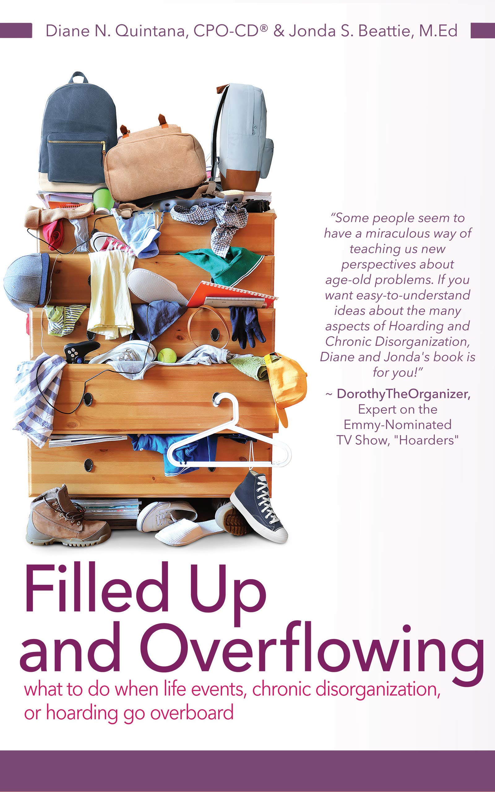 Filled Up and Overflowing: What to Do When Life Events, Chronic ...