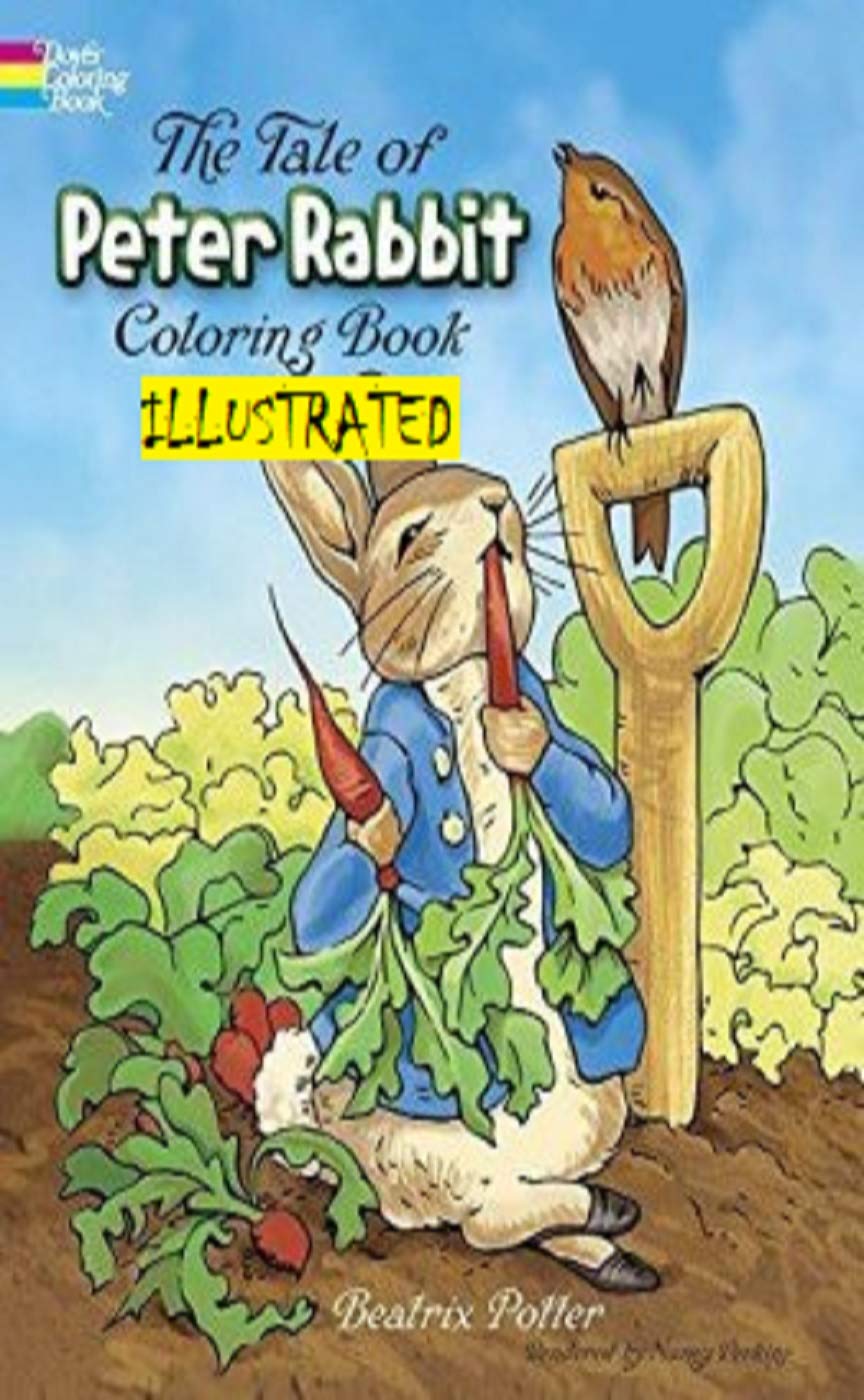 The Tale of Peter Rabbit (illustrated) by Beatrix Potter | Goodreads