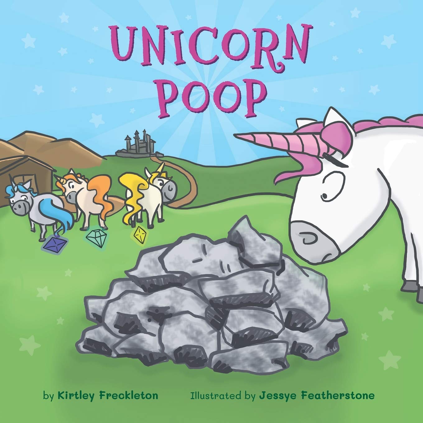Unicorn Poop by Kirtley Freckleton | Goodreads