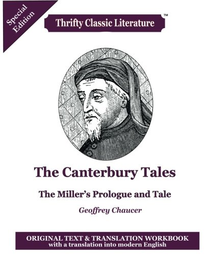 The Canterbury Tales: The Miller's Prologue and Tale: Original Text ...
