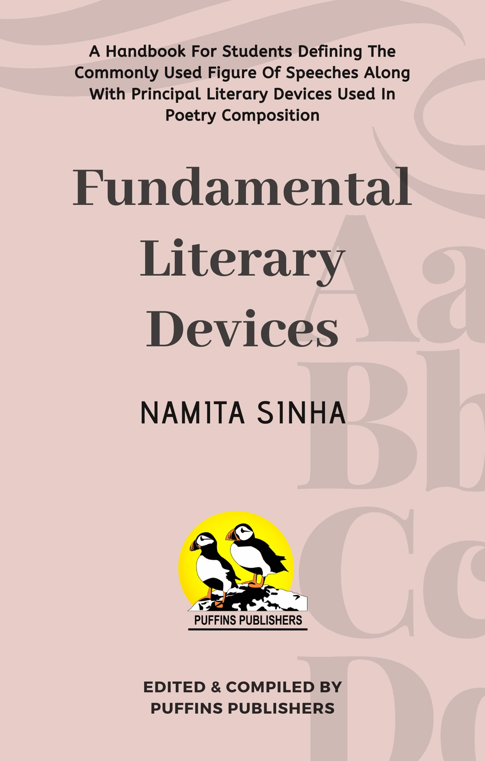 Fundamental Literary Devices by Namita Sinha | Goodreads