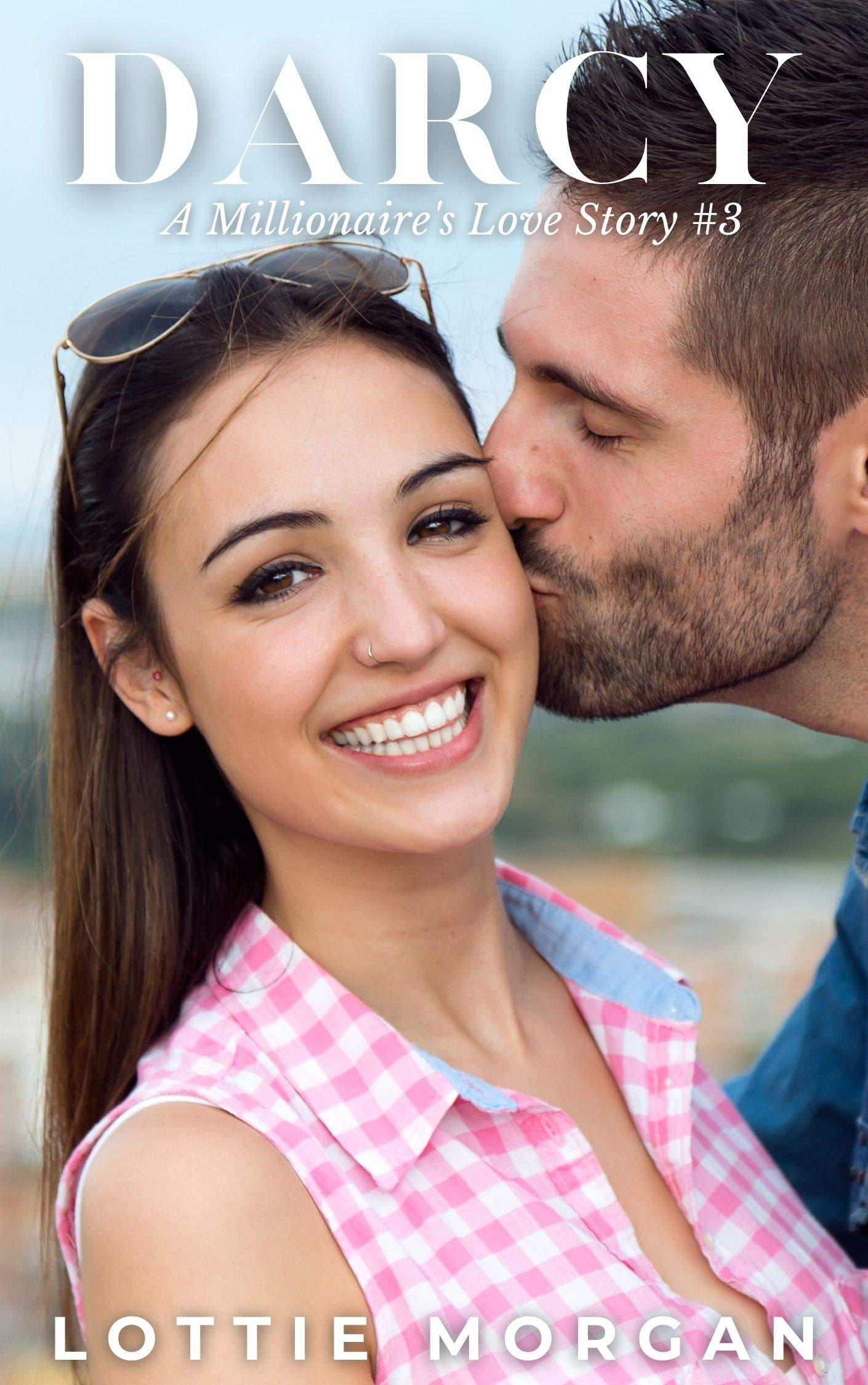 Darcy (A Millionaire's Love Story #3) by Lottie Morgan | Goodreads