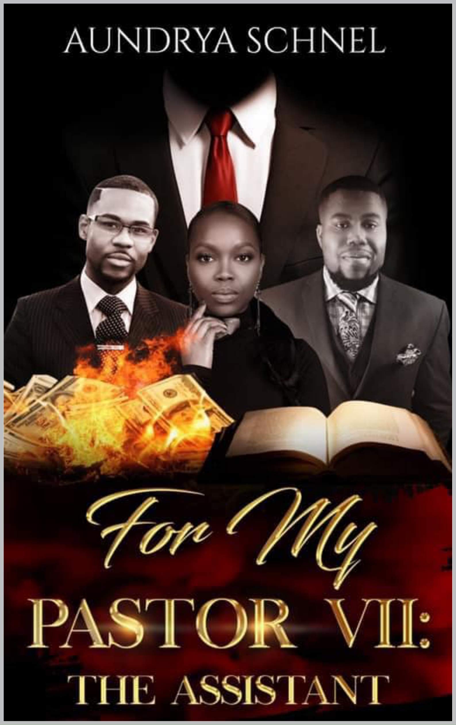 For My Pastor VII: The Assistant by Aundrya Schnel | Goodreads
