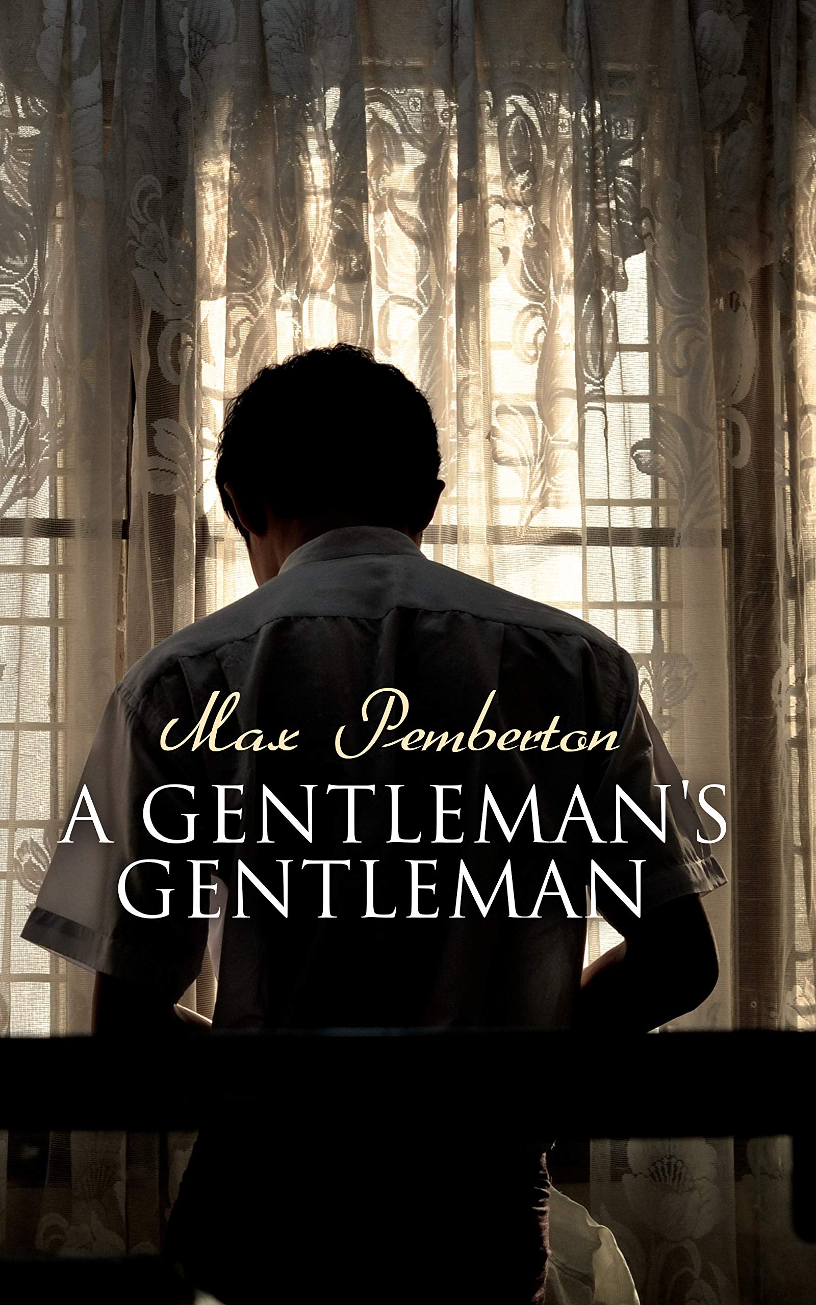 A Gentleman's Gentleman: Mystery Novel by Max Pemberton | Goodreads