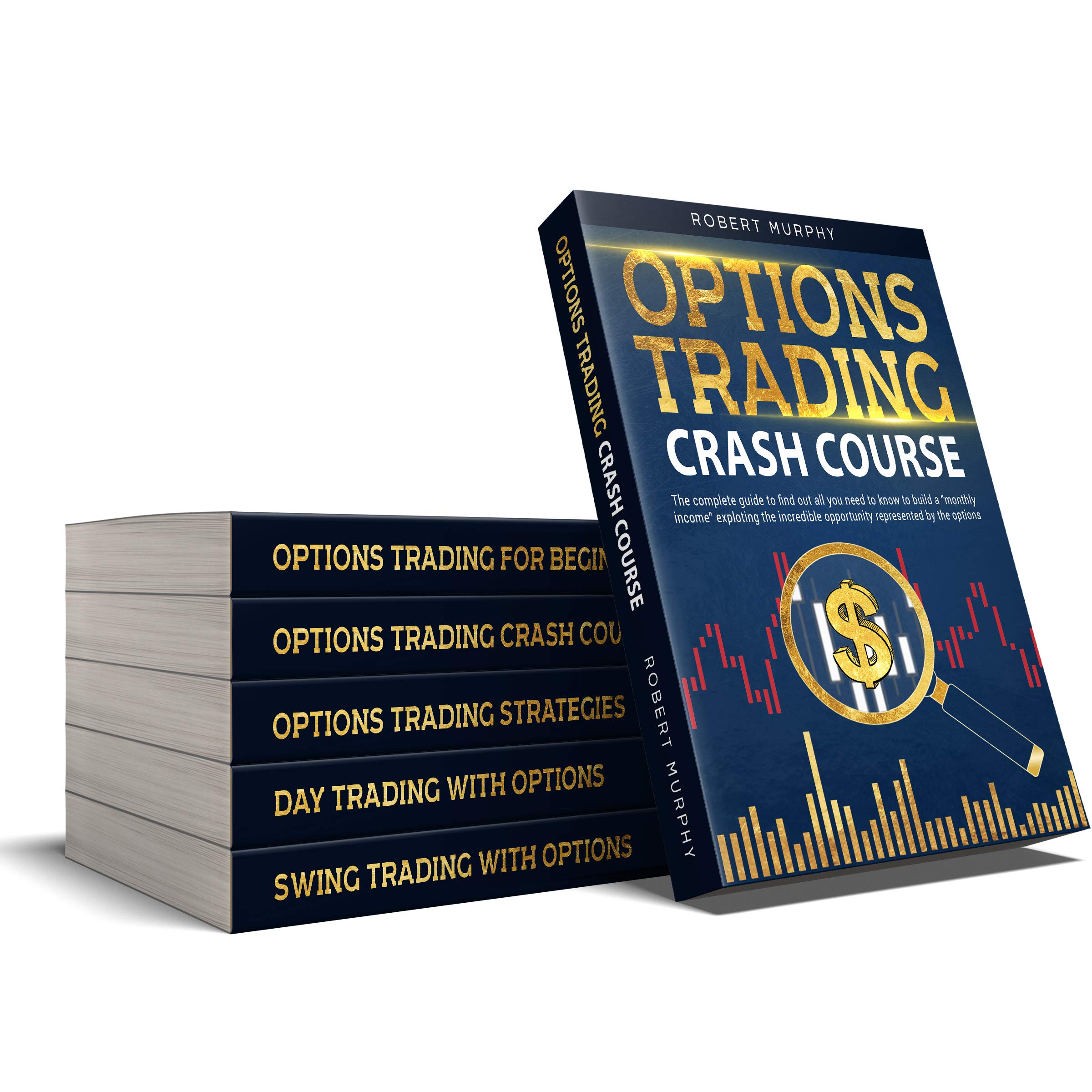 Options Trading [5 in 1]: The complete guide to find out all you need ...