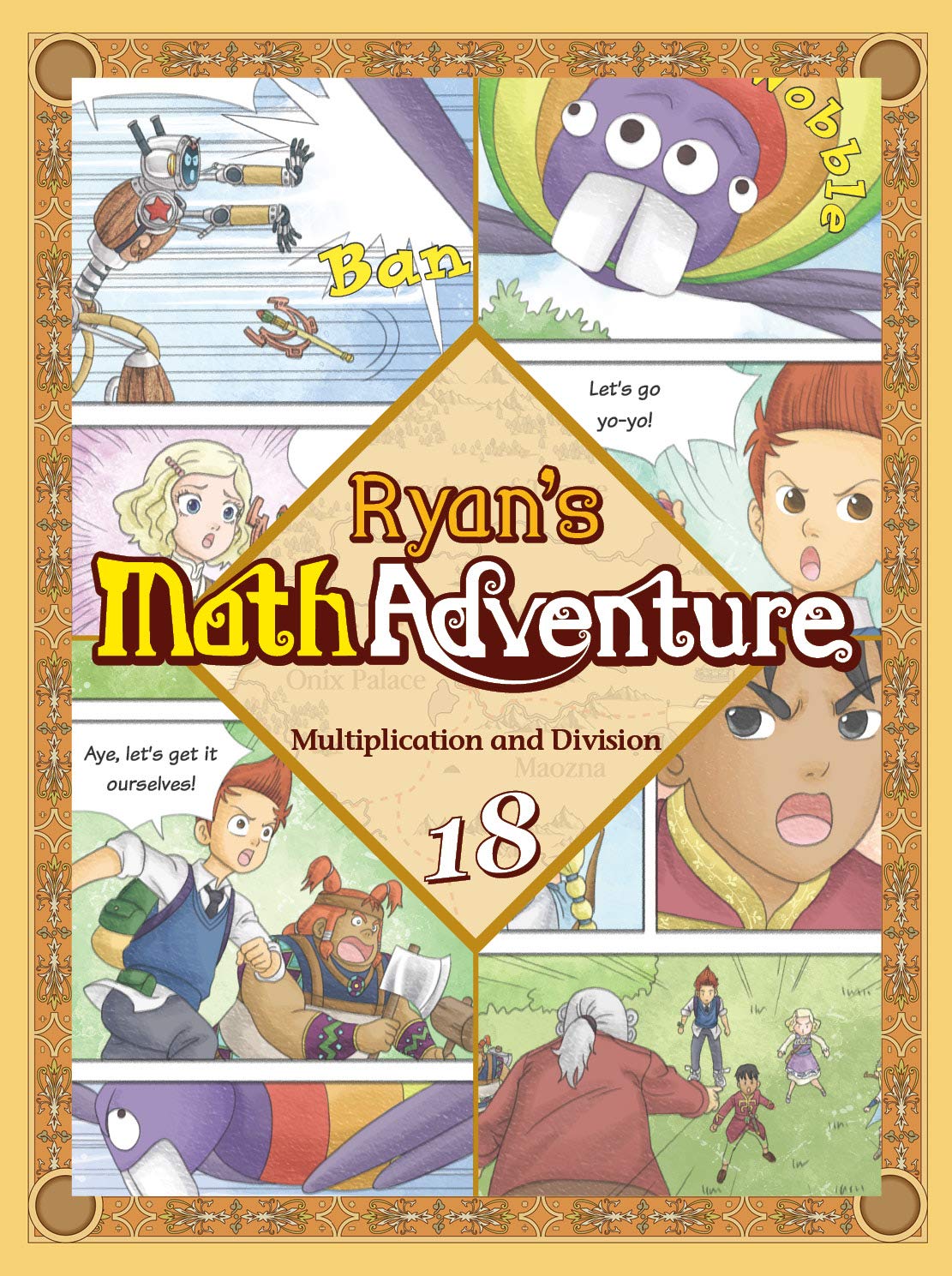 Ryan's Math Adventure 18: Multiplication and Division. : Common Core ...
