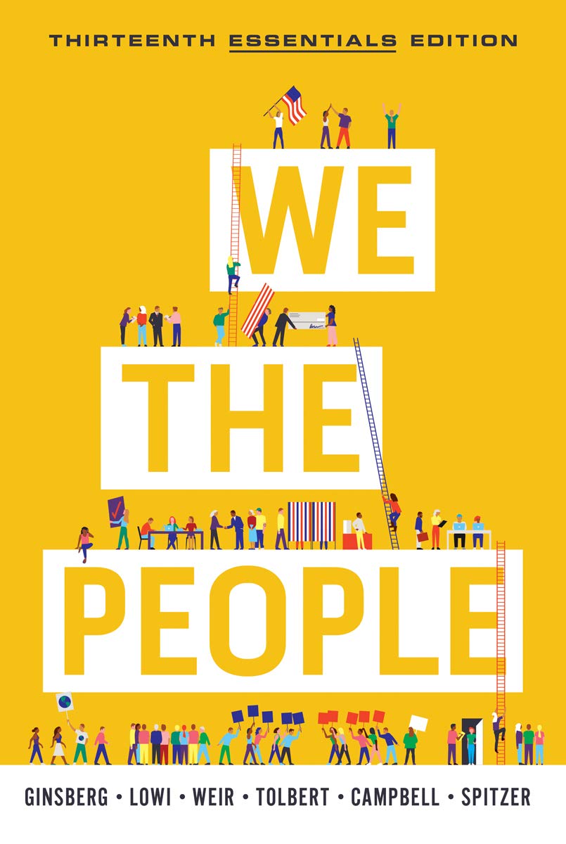 We the People (Essentials Thirteenth Edition) by Benjamin Ginsberg ...