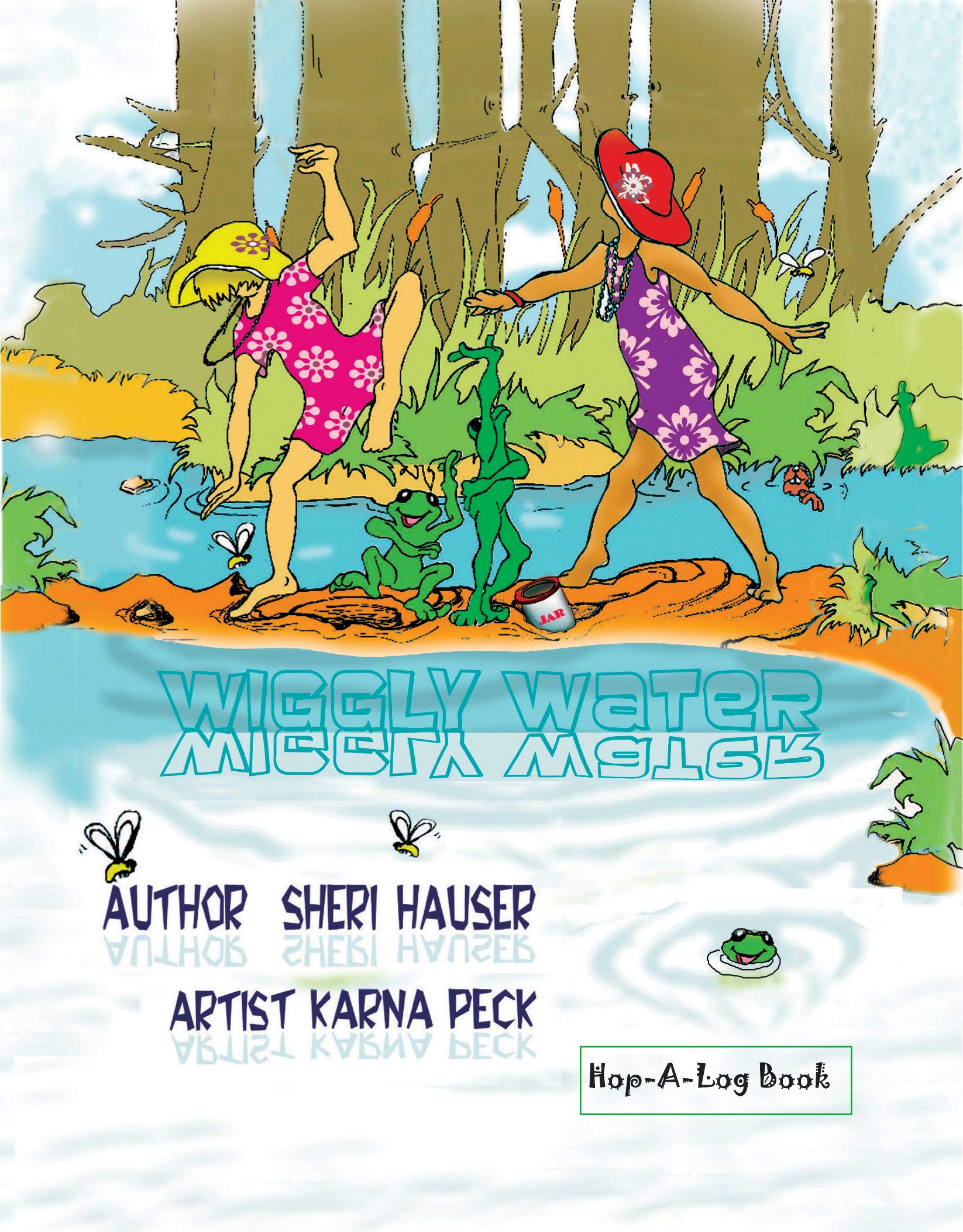 Wiggly Water (GBK) by Sheri Hauser | Goodreads