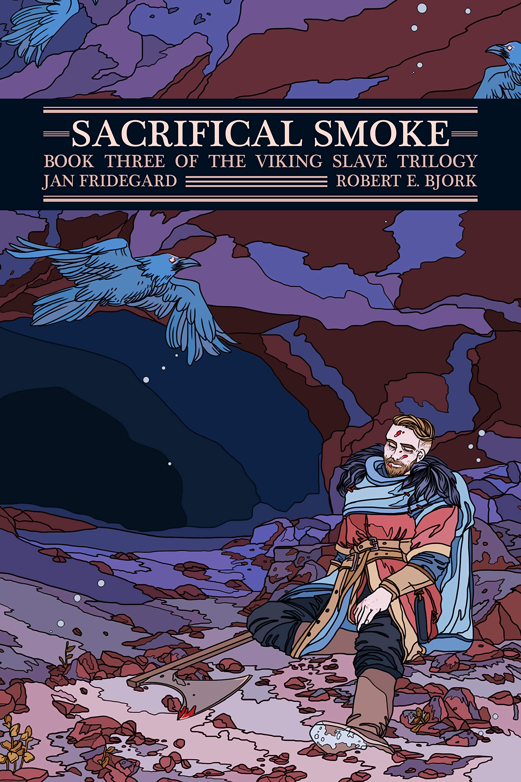 Sacrificial Smoke: Book Three of the The Viking Slave Trilogy by Jan ...