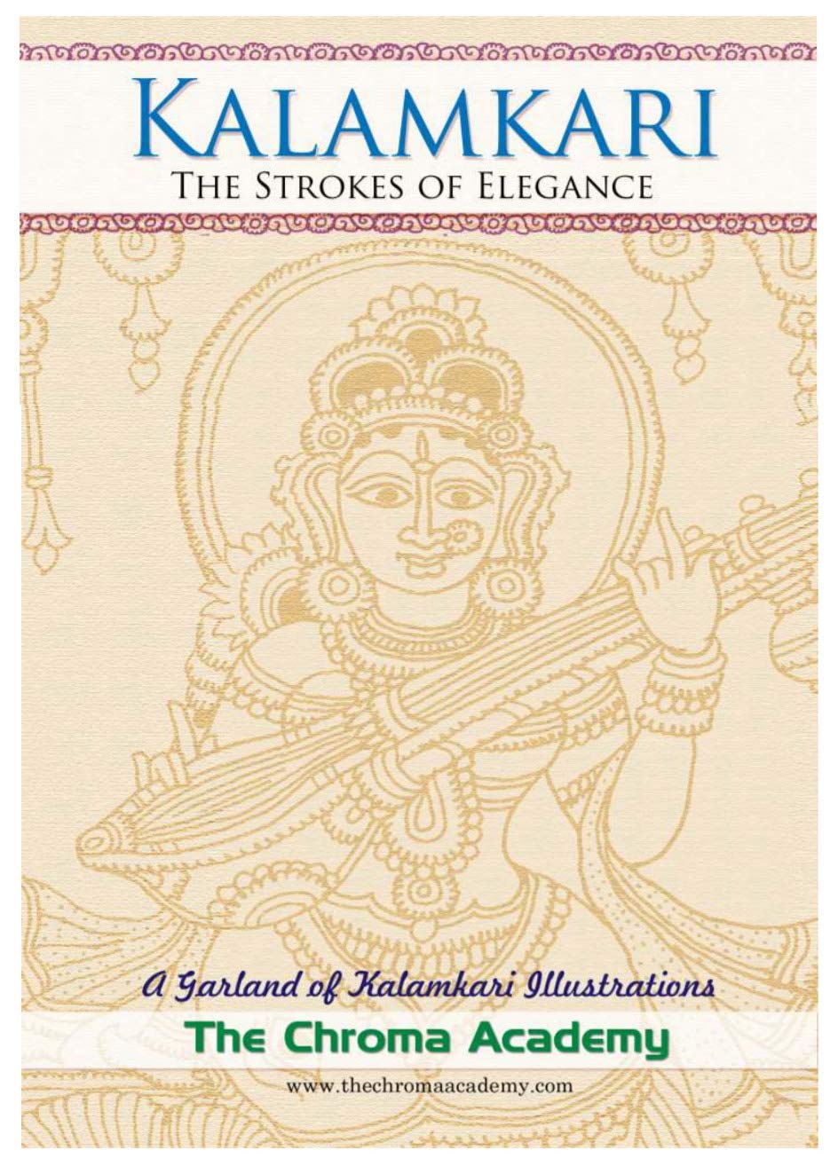 Kalamkari,The Strokes of Elegance. by Srinivas Krothapally | Goodreads