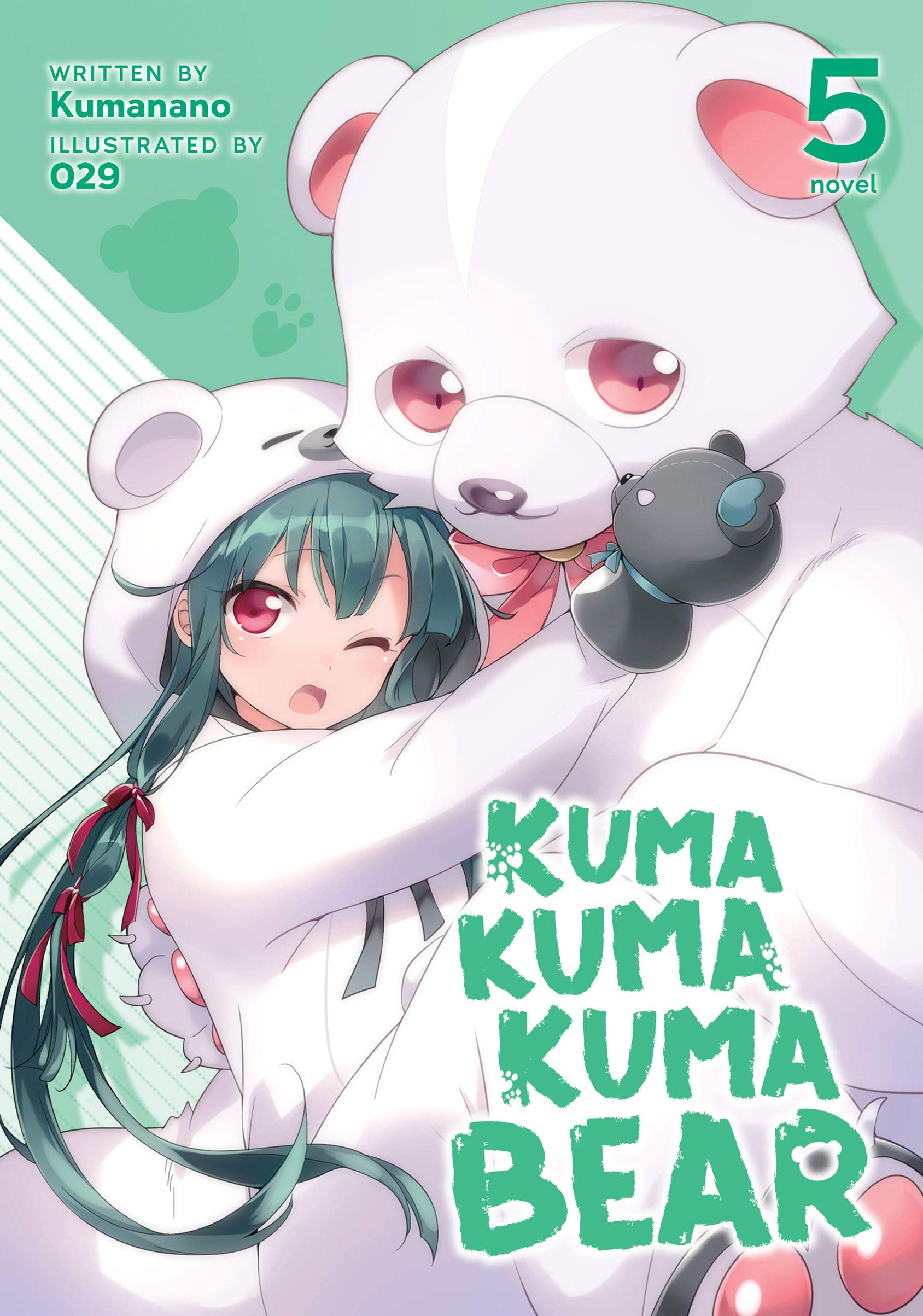 Kuma Kuma Kuma Bear (Light Novel) Vol. 5 by Kumanano | Goodreads