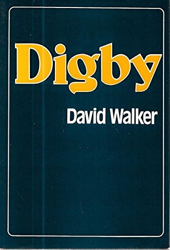 Digby by David Harry Walker | Goodreads