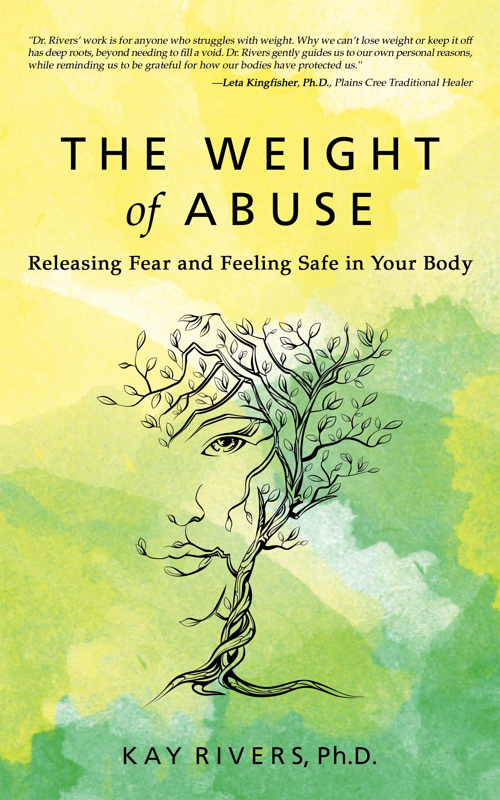 The Weight of Abuse: Releasing Fear and Feeling Safe in Your Body by ...
