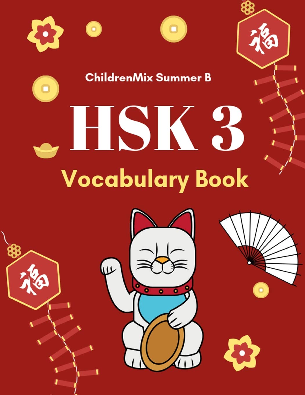 HSK 3 Vocabulary Book: Practice test HSK level 3 mandarin Chinese ...
