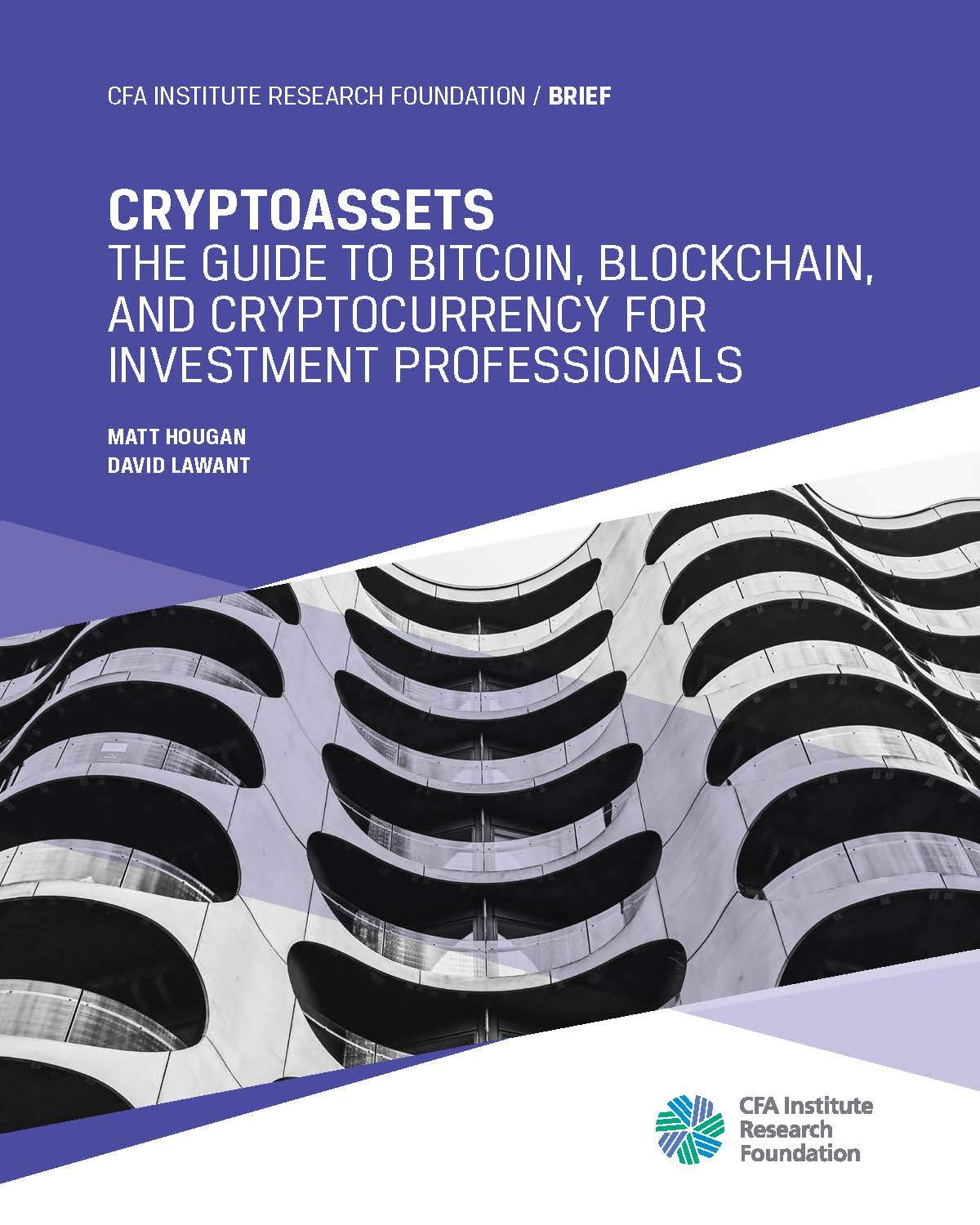 Cryptoassets: The Guide to Bitcoin, Blockchain, and Cryptocurrency for Investment Professionals ...