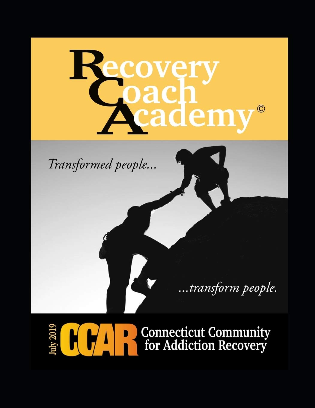 CCAR's Recovery Coach Academy: Rev July 2019 by Phillip Valentine ...
