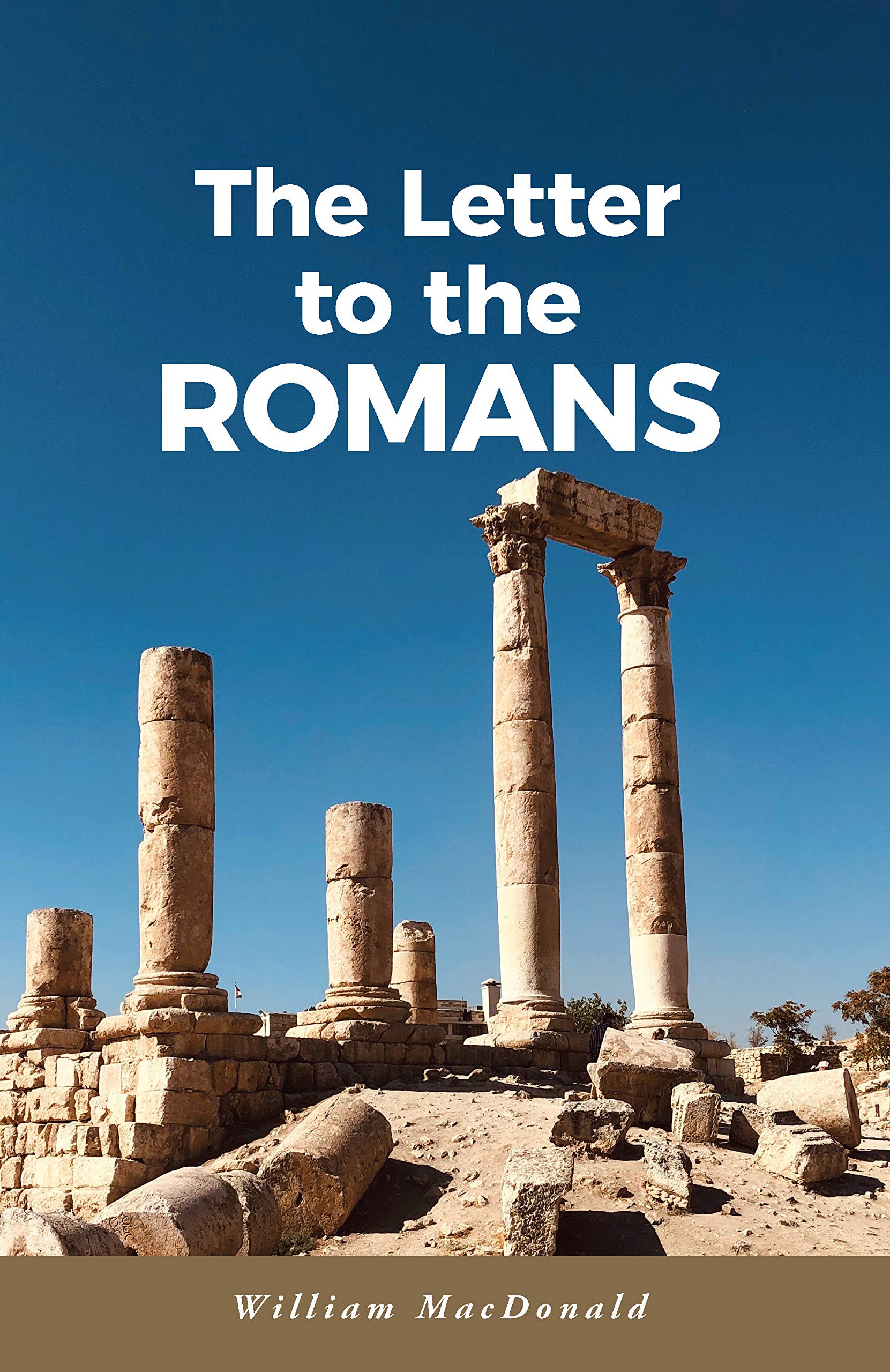 The Letter to the Romans by William MacDonald | Goodreads