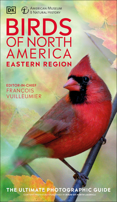 Birds of North America: Eastern Region by Francois Vuilleumier | Goodreads
