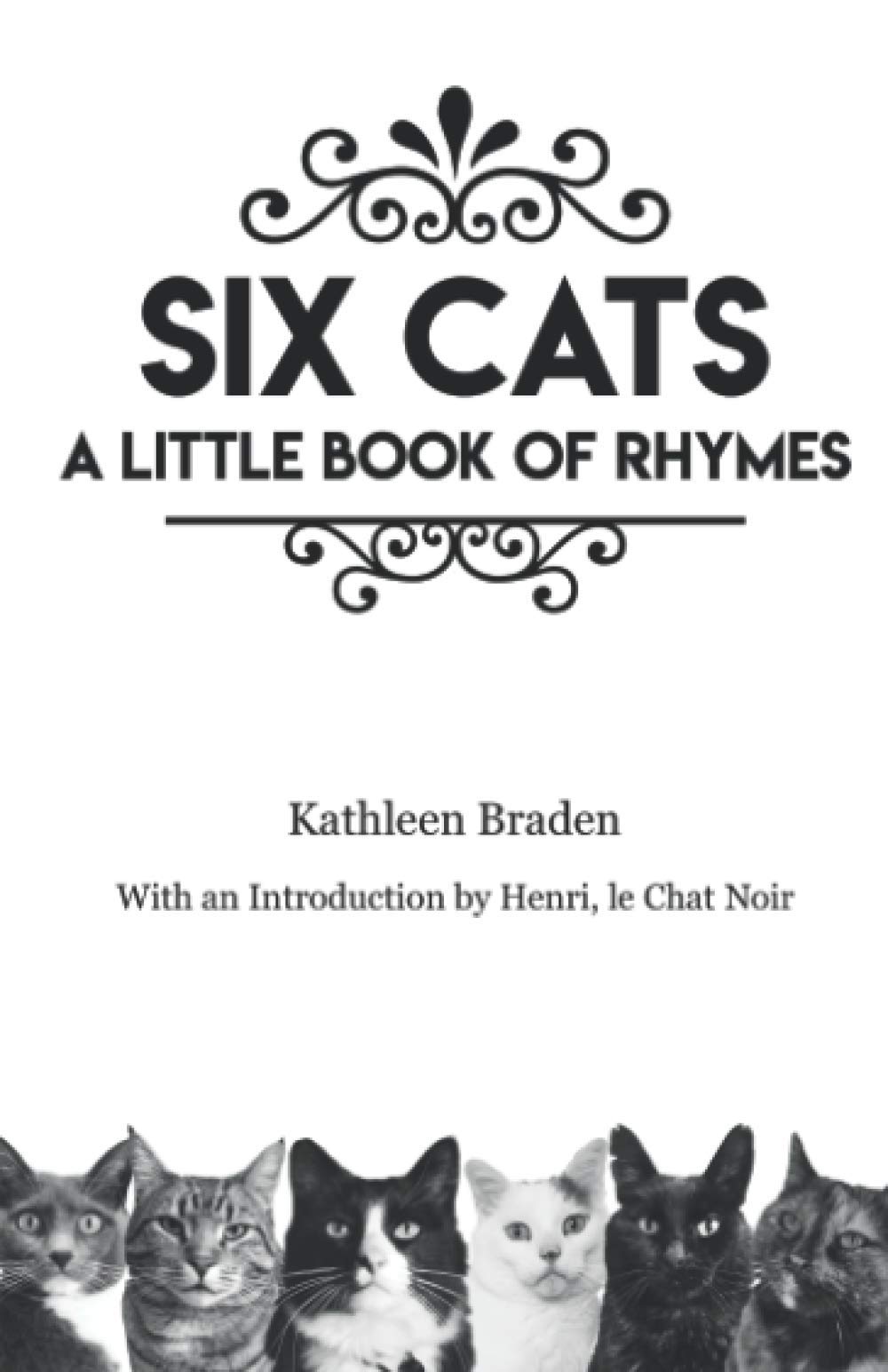 Six Cats: A Little Book of Rhymes by Kathleen Braden | Goodreads