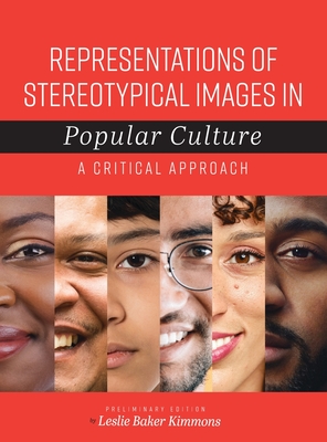 Representations of Stereotypical Images in Popular Culture: A Critical ...