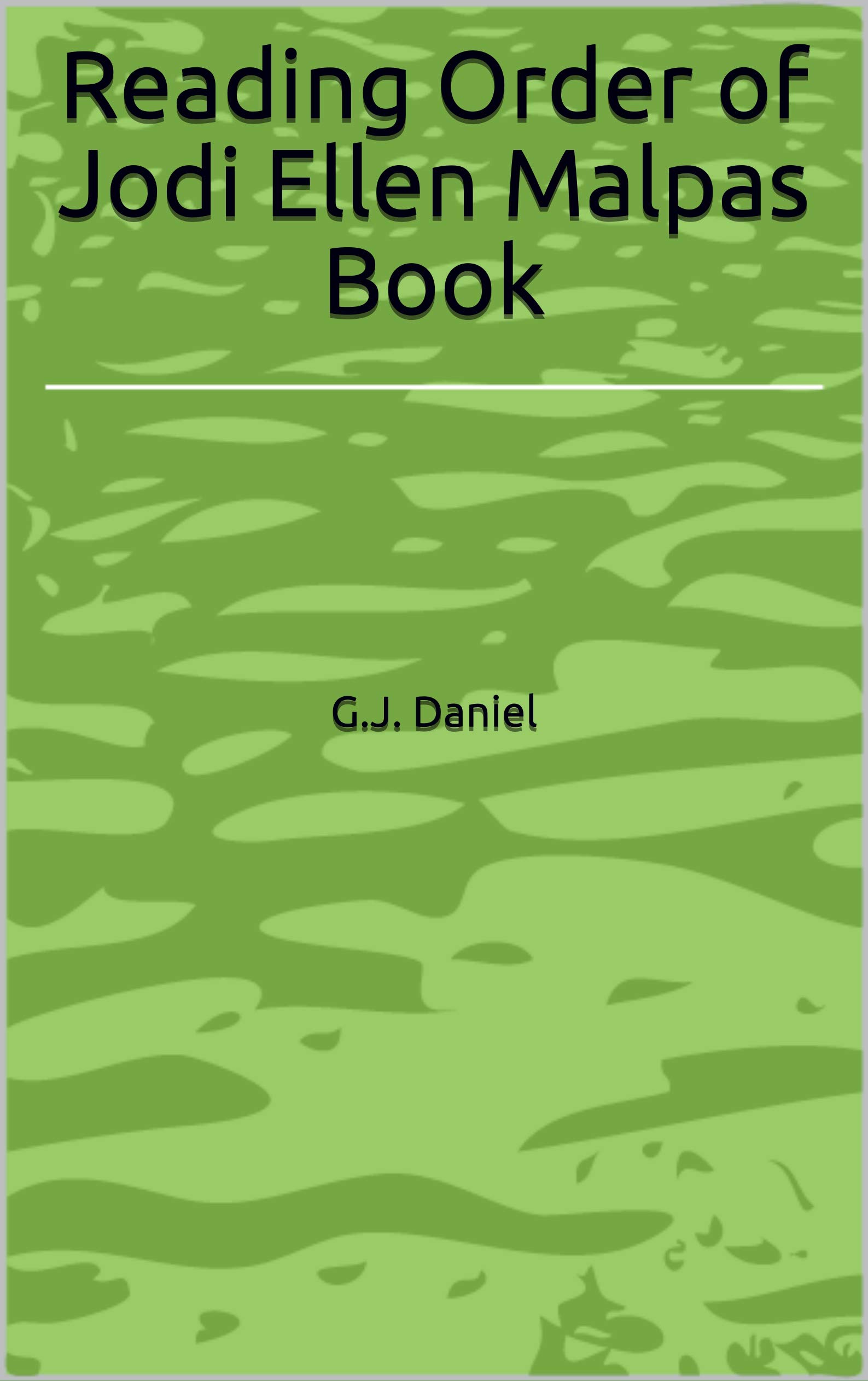 Reading Order of Jodi Ellen Malpas Book by G.J. Daniel | Goodreads