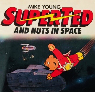 SuperTed and Nuts in Space by Mike Young | Goodreads