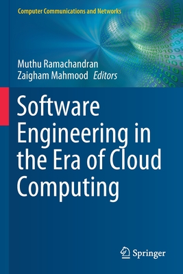Software Engineering in the Era of Cloud Computing by Muthu Ramachandran | Goodreads