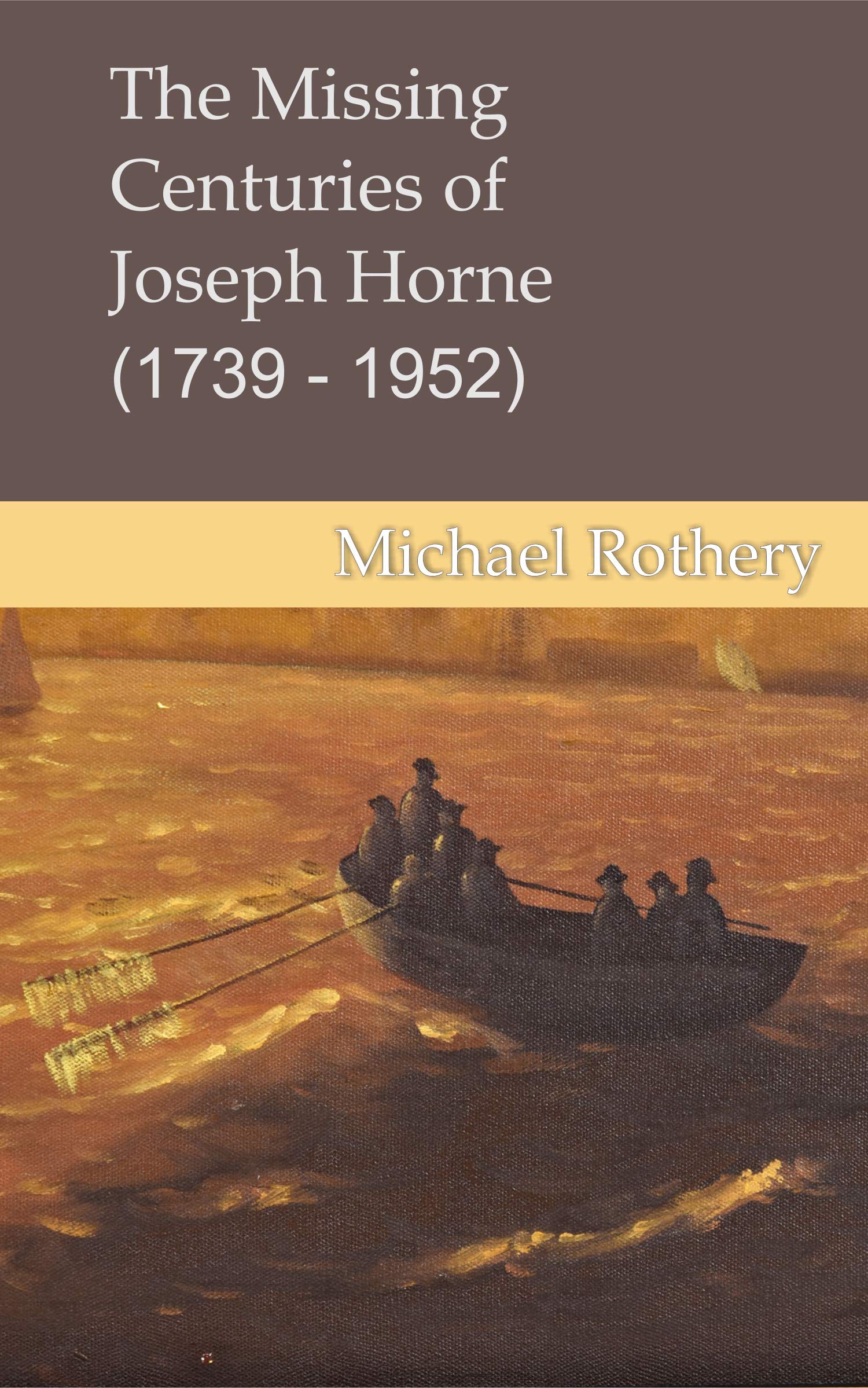The Missing Centuries of Joseph Horne by Michael Rothery | Goodreads