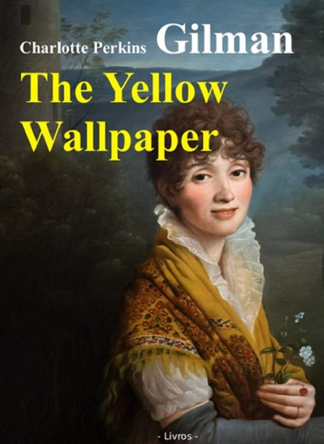The Yellow Wallpaper by Charlotte Perkins Gilman | Goodreads