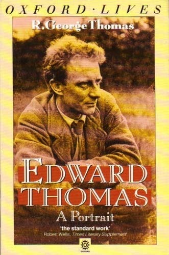 Edward Thomas: A Portrait (Oxford Paperbacks) by R. George Thomas ...