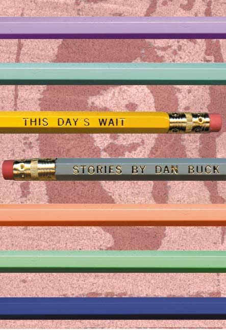 This Day's Wait by Dan Buck | Goodreads