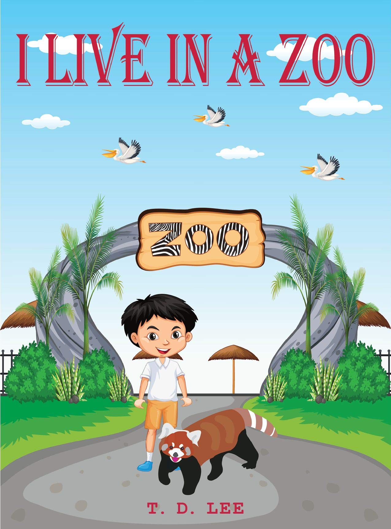 I Live in a Zoo by T.D. Lee | Goodreads