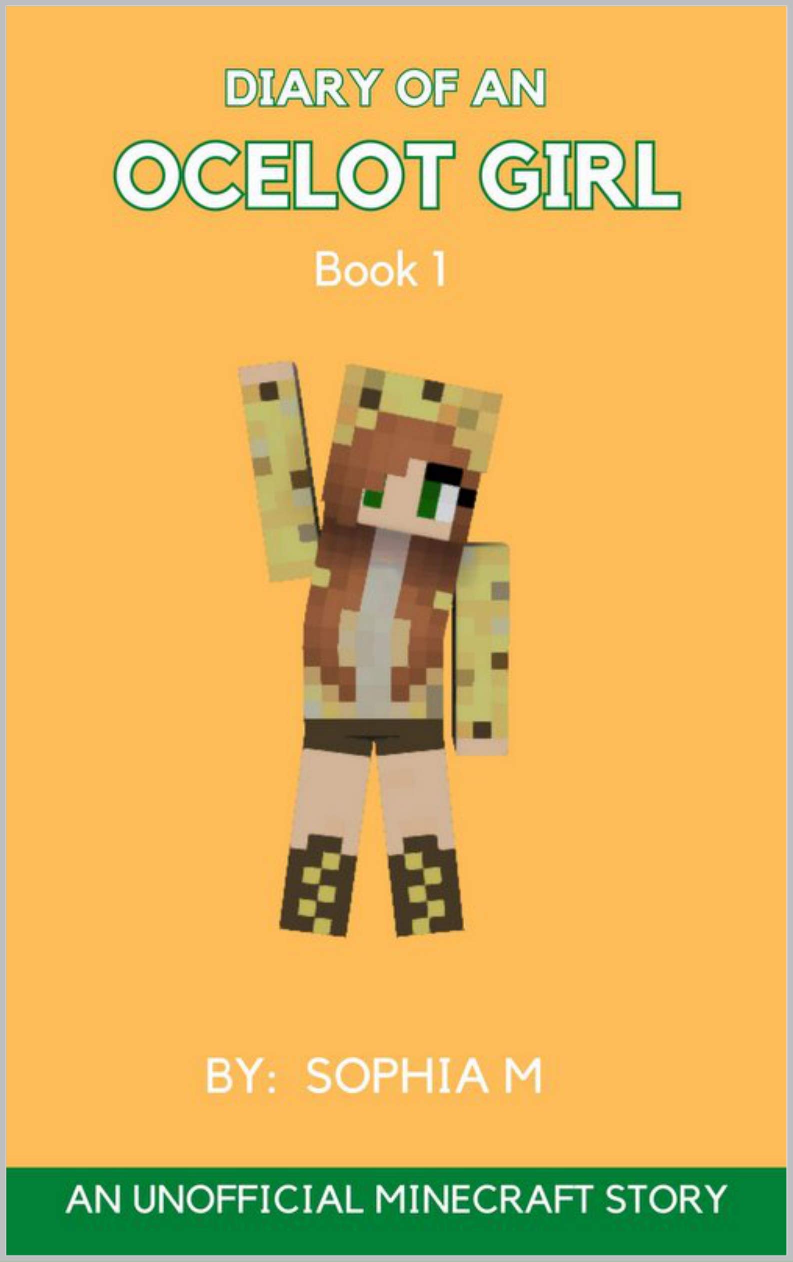 Diary of an Ocelot Girl (Diary of an Ocelot Girl, #1) by Sophia M ...