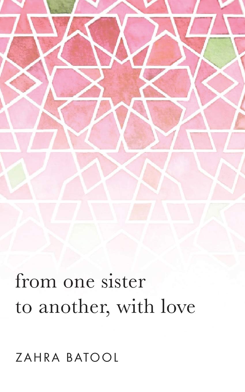 from one sister to another, with love by Zahra Batool | Goodreads