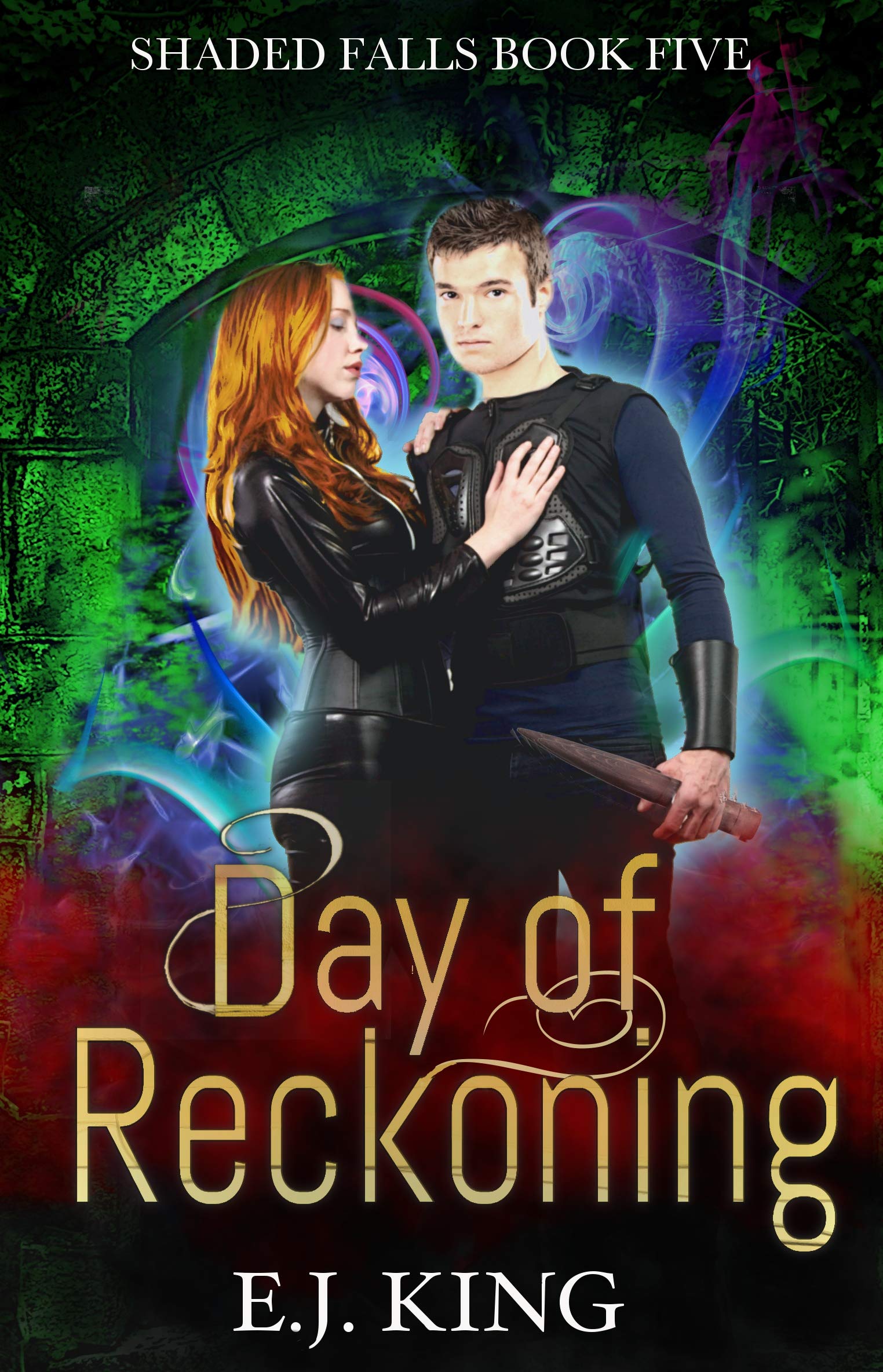 Day of Reckoning (Shaded Falls Book 5) by E.J. King | Goodreads