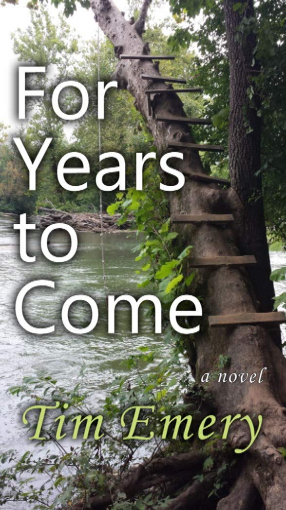 For Years to Come by Tim Emery | Goodreads