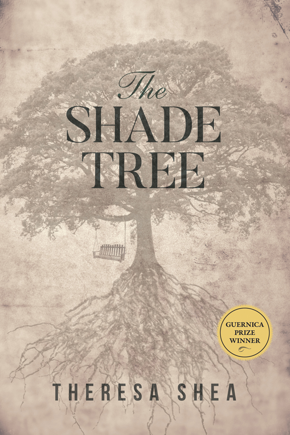 The Shade Tree by Theresa Shea | Goodreads