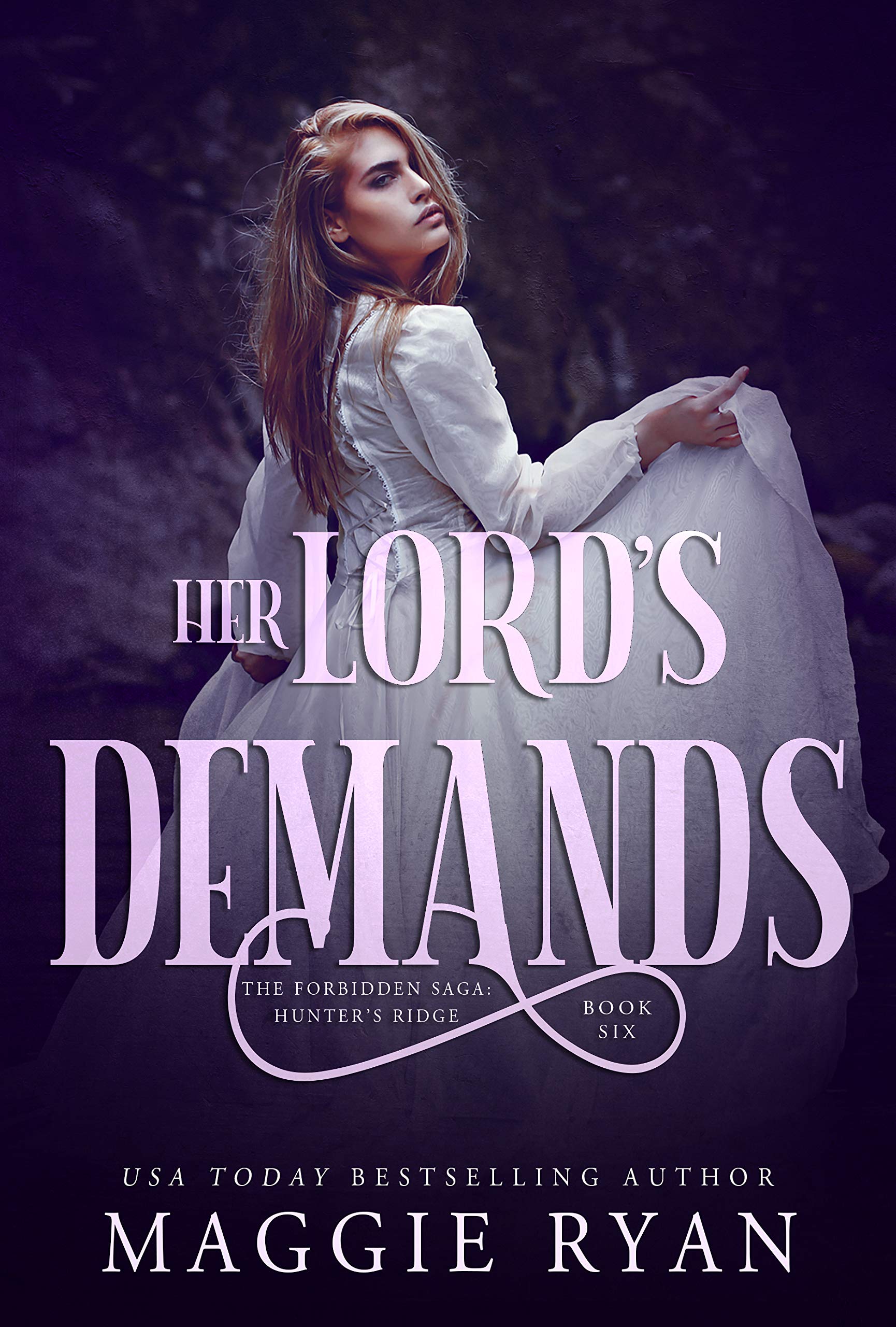 Her Lord's Demands (The Forbidden Saga Book 6) by Maggie Ryan | Goodreads
