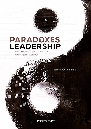 Paradoxes of Leadership by Steven A.Y. Poelmans | Goodreads
