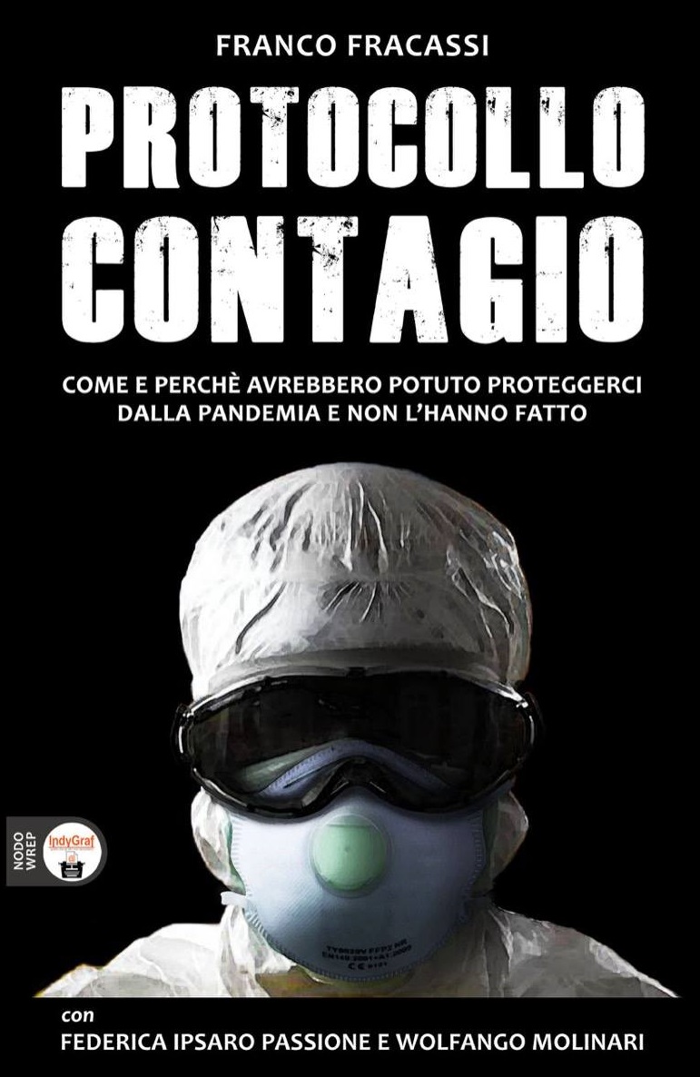 Protocollo Contagio — Come e perché avrebbero potuto proteggerci dalla pandemia e non l'hanno ...