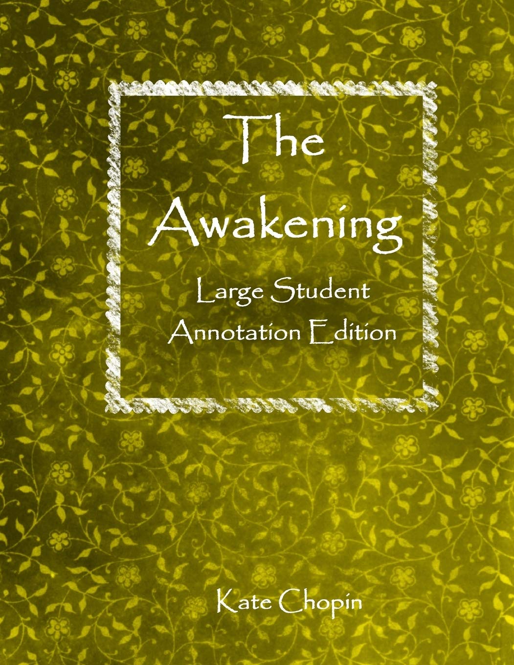 The Awakening: Large Student Annotation Edition: Formatted with wide ...