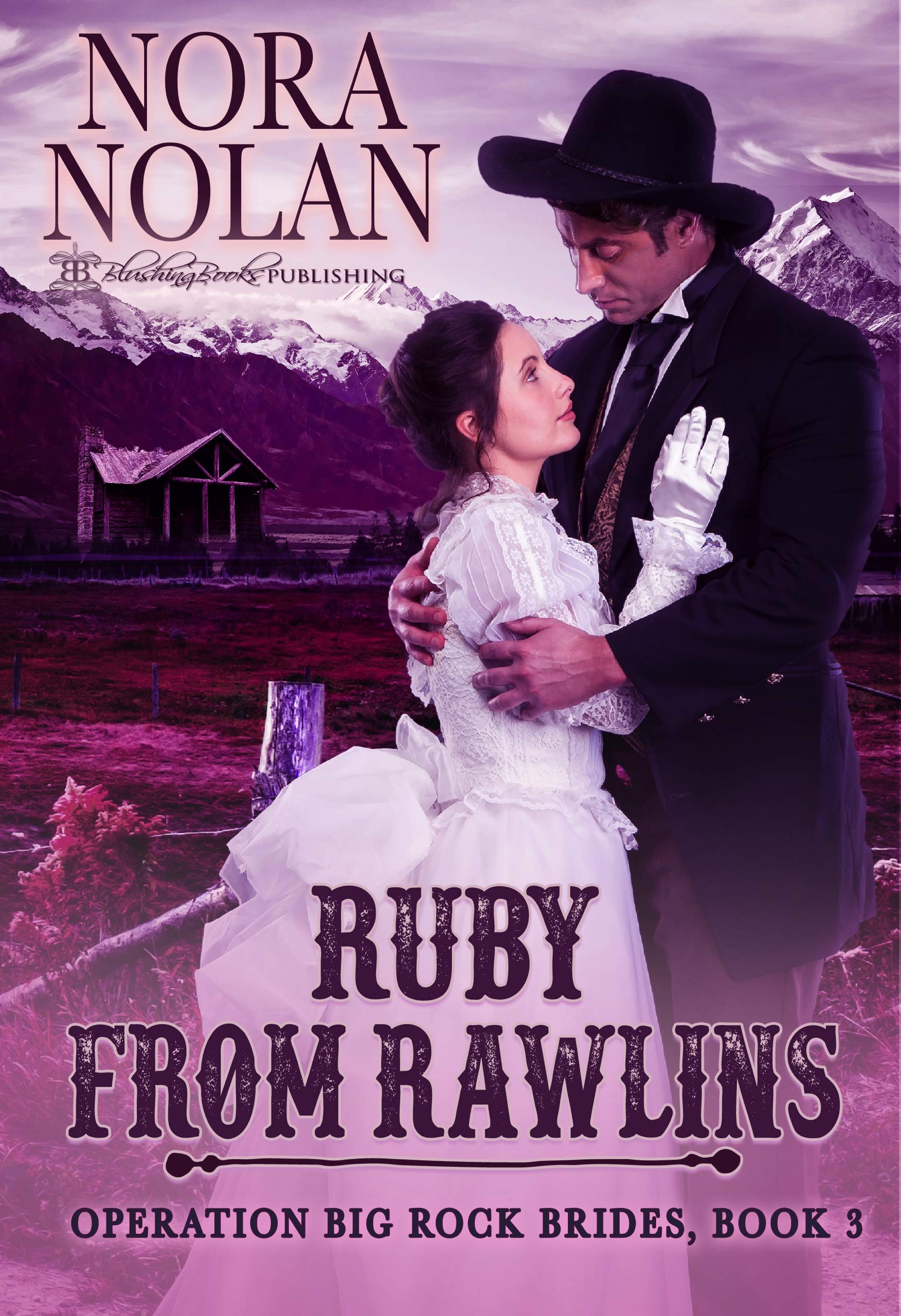 Ruby from Rawlins (Operation Big Rock Brides #3) by Nora Nolan | Goodreads