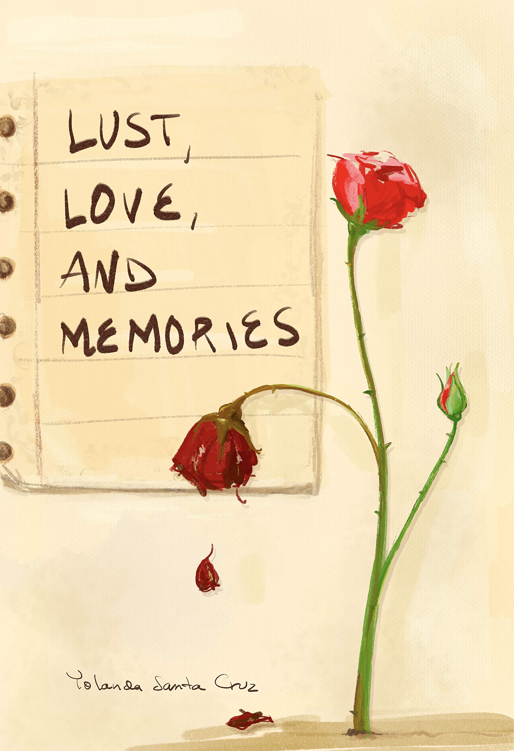 Lust, Love, and Memories by Yolanda Santa Cruz | Goodreads