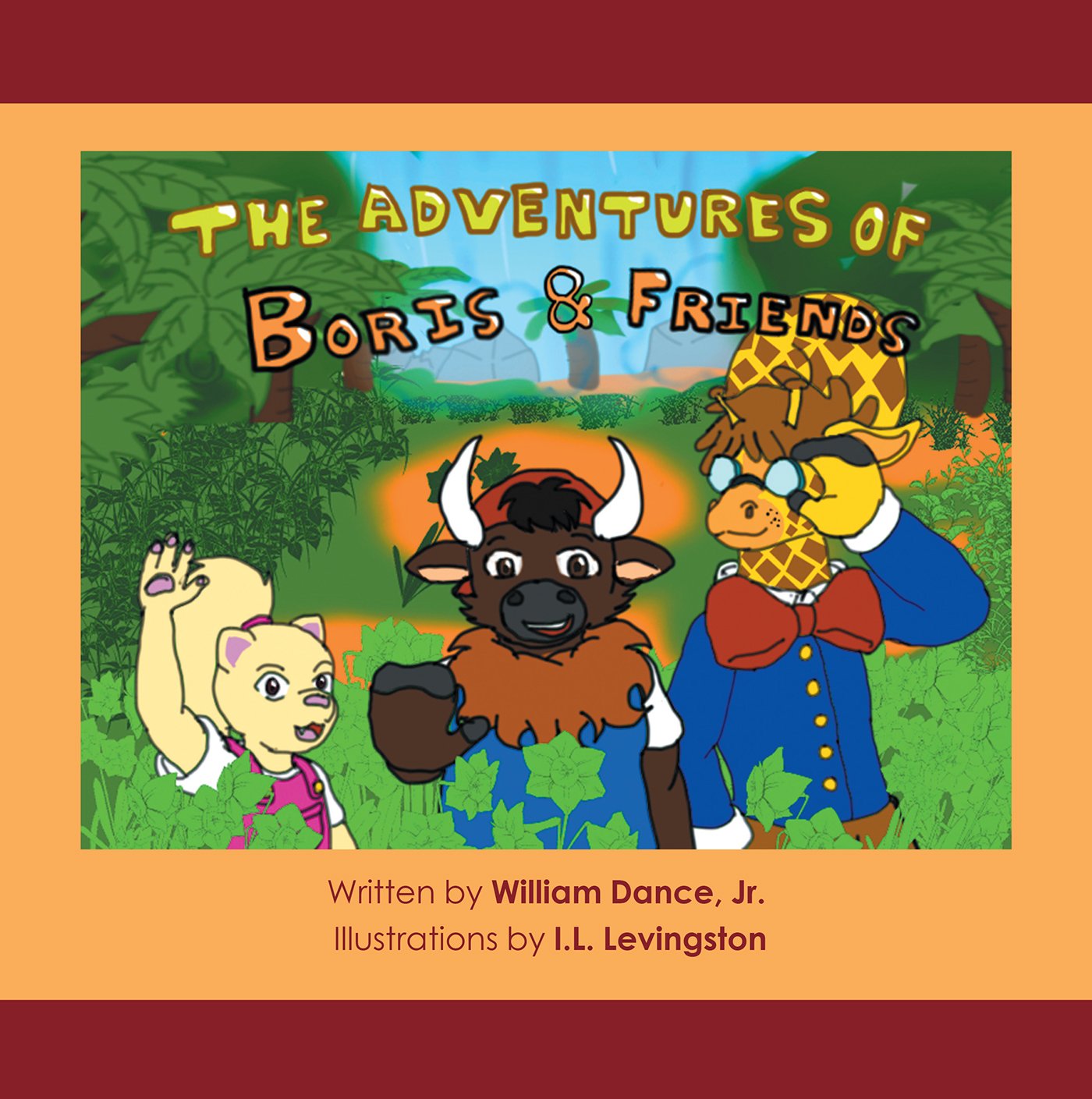 The Adventures of Boris & Friends by William Dance Jr. | Goodreads