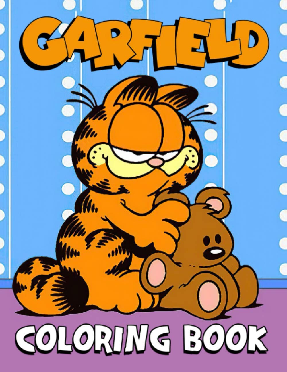 Garfield Coloring Book: An Interesting Coloring Book With Many ...